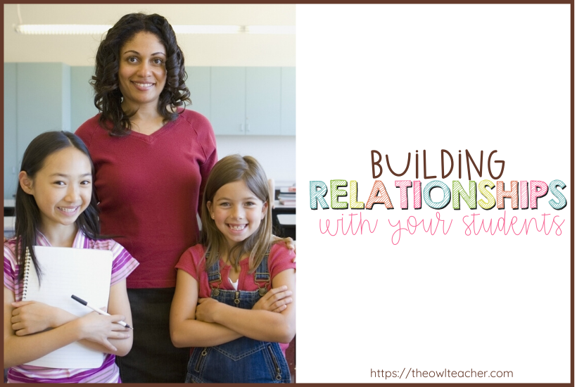 Building Relationships with Students - The Owl Teacher