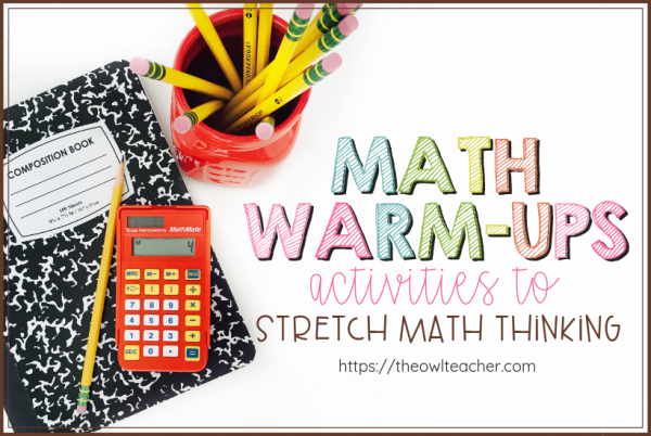 Using Math Warm Ups in Your Classroom - The Owl Teacher
