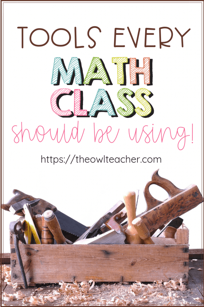 Math Tools Every Math Class Should Be Using - The Owl Teacher