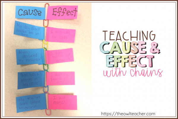 Not Your Traditional Cause and Effect Chains - The Owl Teacher