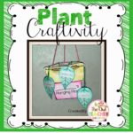 Parts of Plants, Life Cycle of a Plant, Plant Classification and More ...