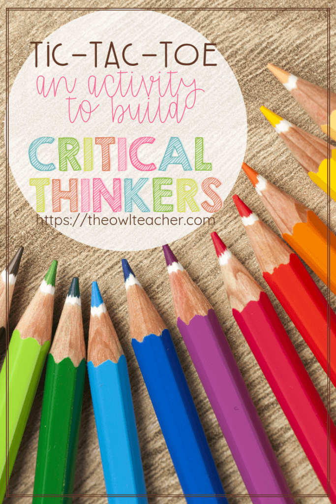 Tic-Tac-Toe: An Activity to Build Critical Thinking - The Owl Teacher