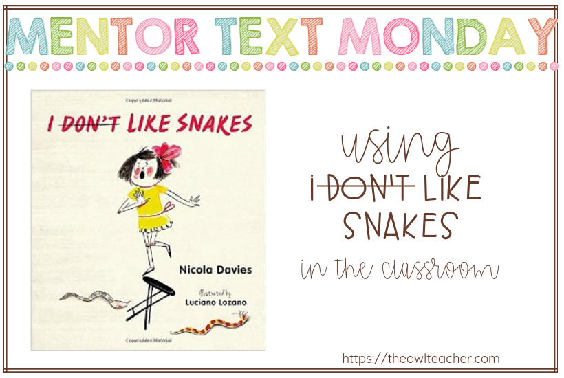 MTM: I Don't Like Snakes - The Owl Teacher