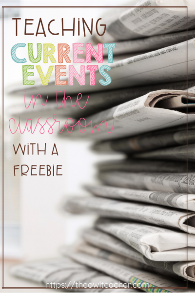 Current Events in the Classroom - The Owl Teacher