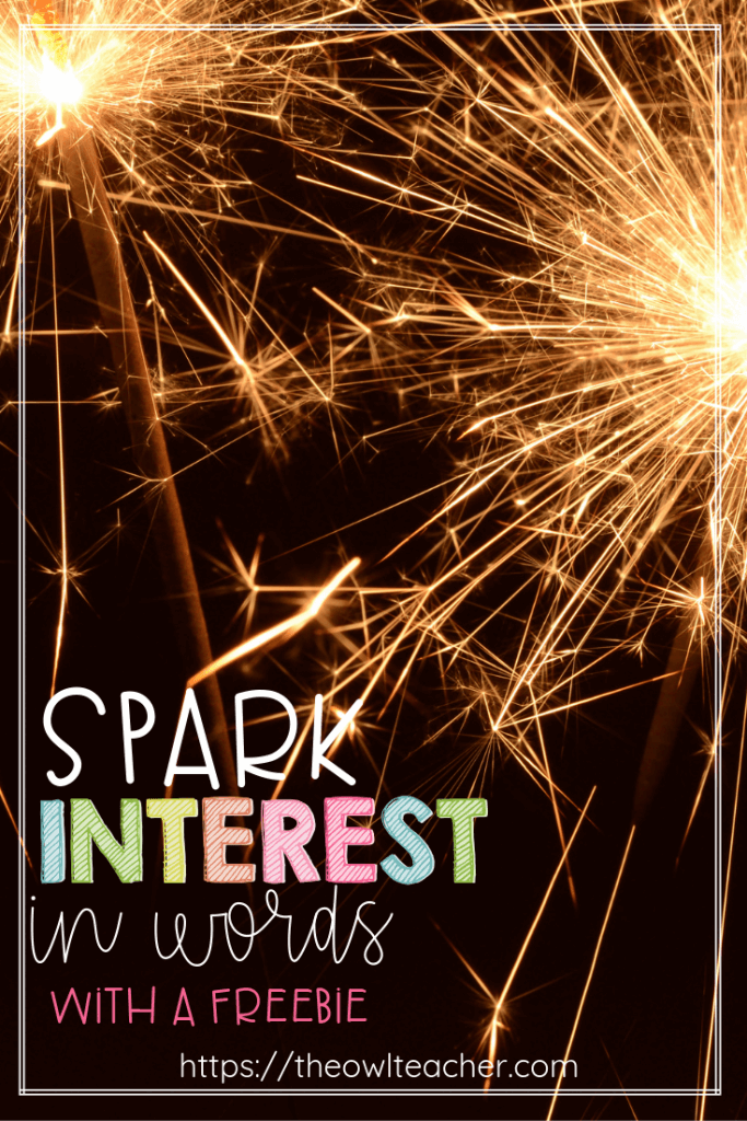Spark Interest in Words - The Owl Teacher