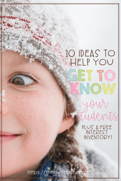 10 Ideas to Get to Know Your Students - The Owl Teacher