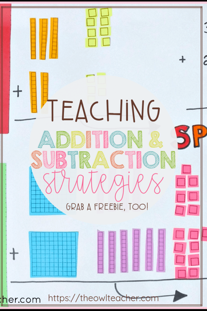 Teaching Addition and Subtraction Strategies - The Owl Teacher