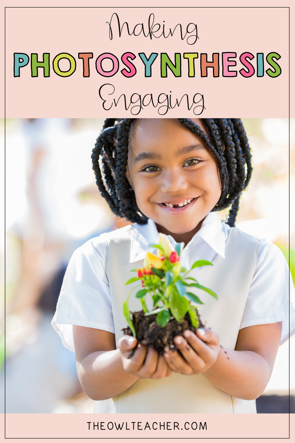 Making Photosynthesis Engaging to Upper Elementary - The Owl Teacher