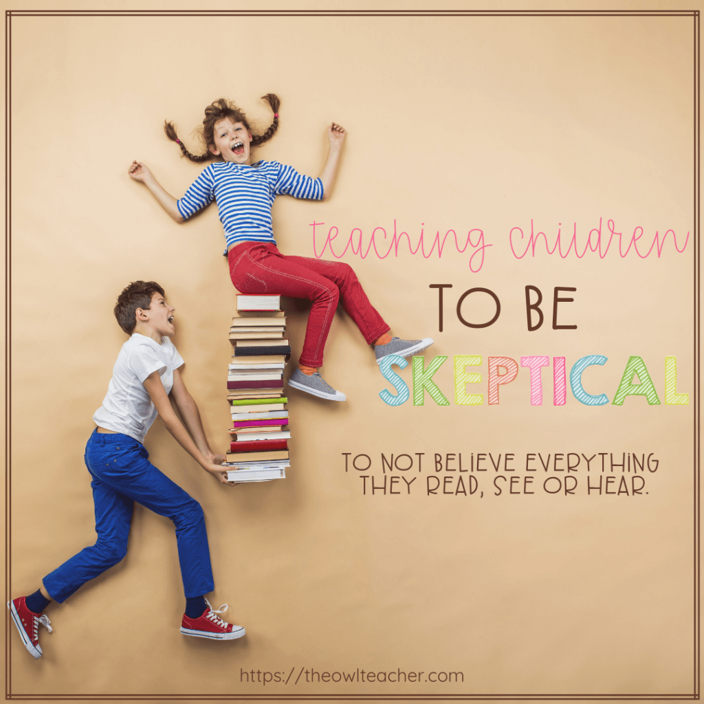 Teaching Children to be Skeptical - The Owl Teacher