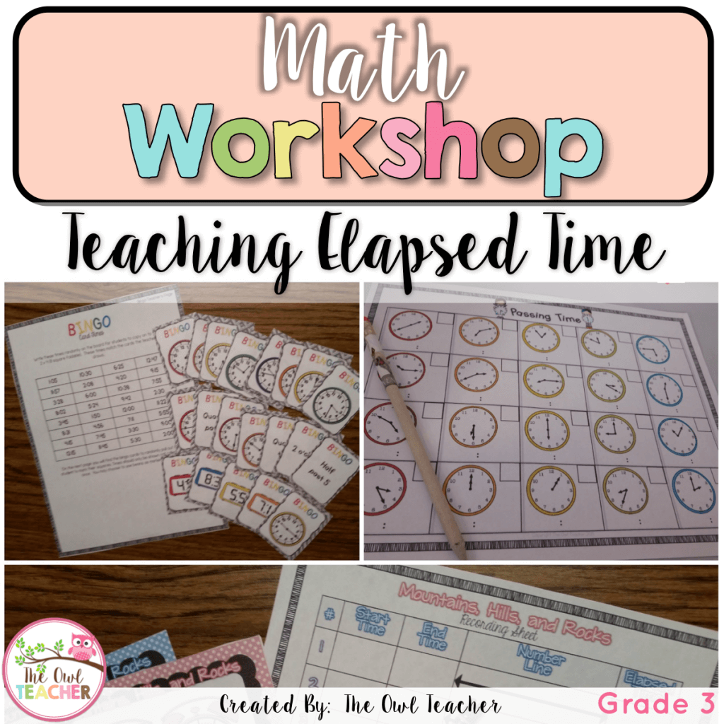 Math Workshop Elapsed Time Unit - The Owl Teacher