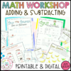 Addition Strategies and Subtraction Strategies Unit for Math Workshop ...