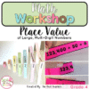 Place Value and Rounding Math Workshop Unit for 4th grade - The Owl Teacher