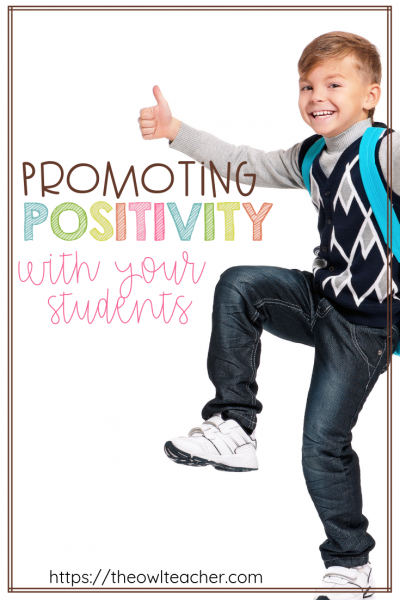 Promoting Positivity with your Students - The Owl Teacher
