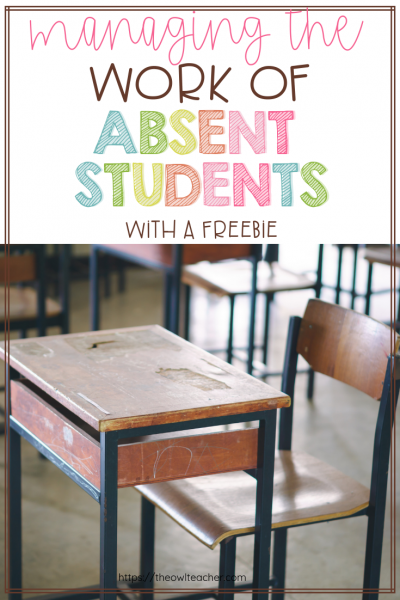 Managing Absent Students' Work - The Owl Teacher