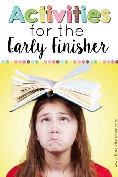 Activities for Early Finishers - The Owl Teacher