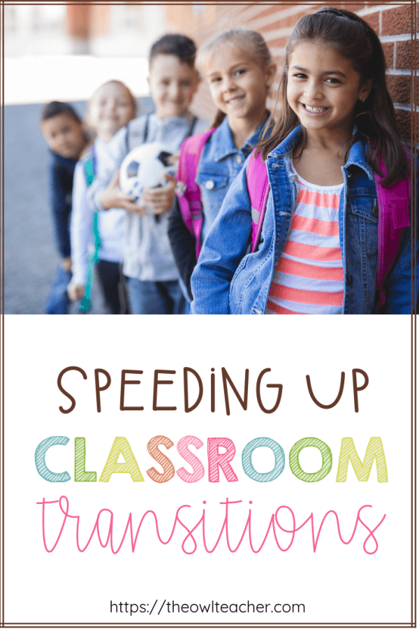 Speeding Up Classroom Transitions - The Owl Teacher