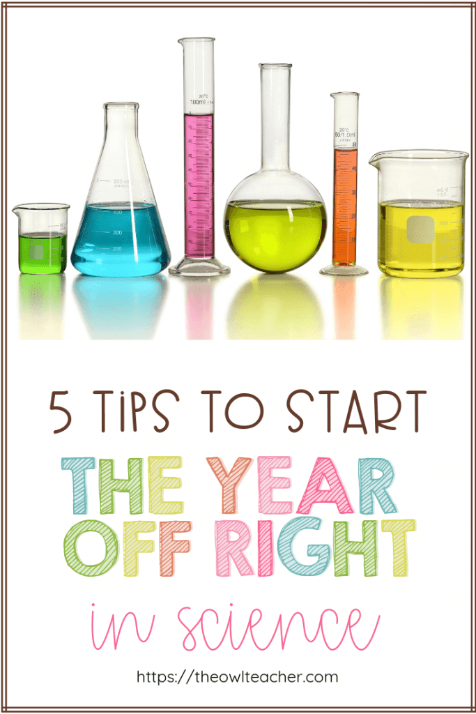 5 Tips to Start the Year Off Right in Science - The Owl Teacher