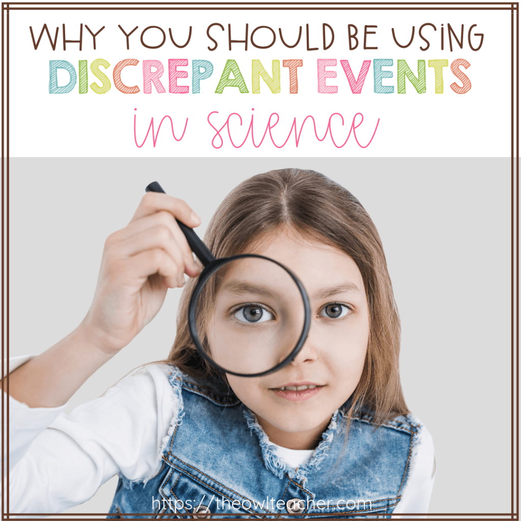 Why You Should Be Using Discrepant Events - The Owl Teacher