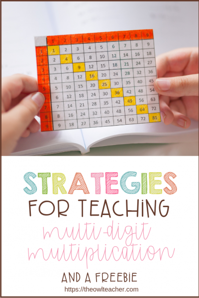 Strategies for Teaching Multi-Digit Multiplication - The Owl Teacher