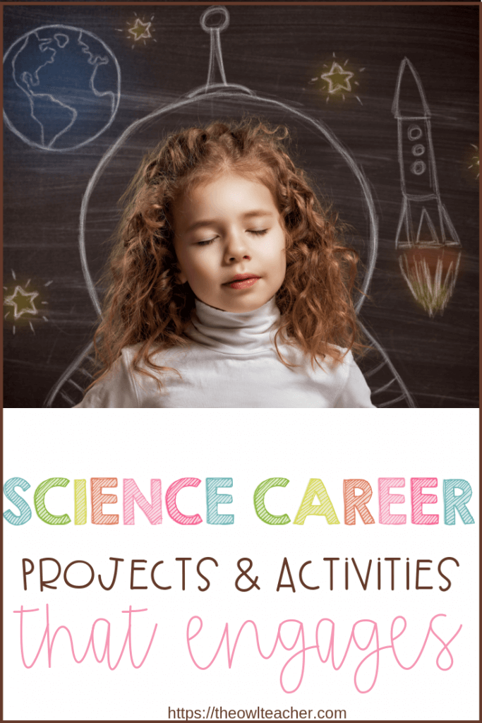 20 Science Career Projects and Activities that Engages - The Owl Teacher