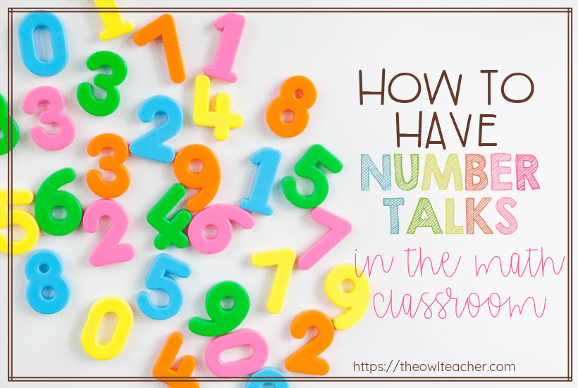 How to Have Number Talks - The Owl Teacher
