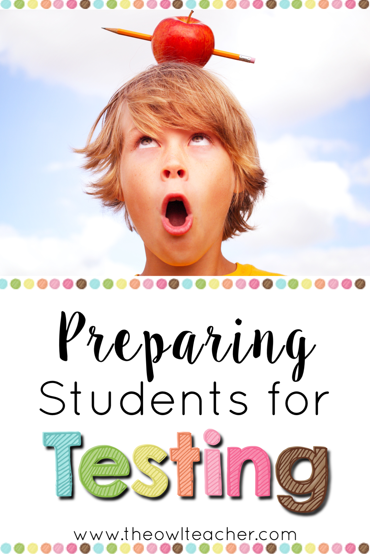 Preparing Students for Testing - The Owl Teacher
