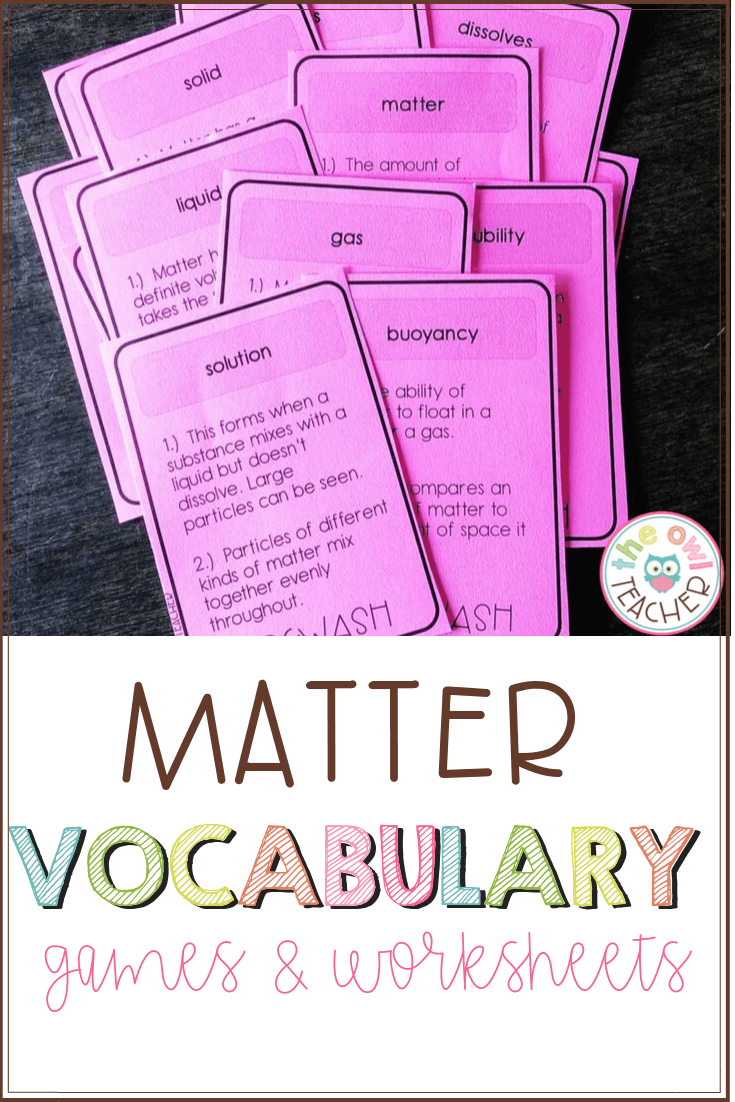 Matter Vocabulary Games and Worksheets Practice - The Owl Teacher