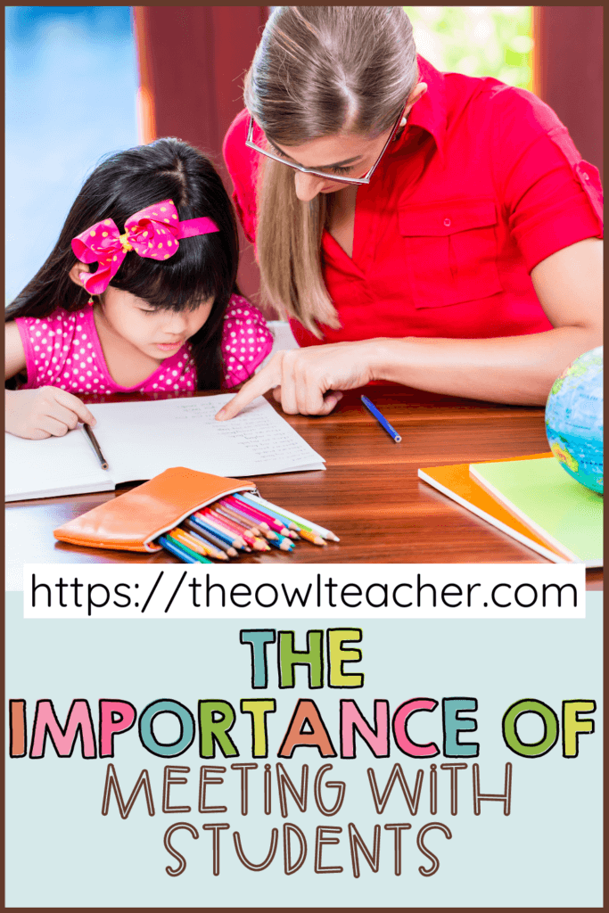 The Importance of Meeting with Students - The Owl Teacher