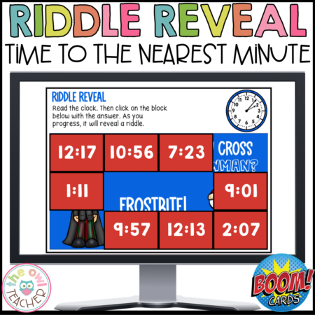Telling Time to the Nearest Minute - Riddle Reveal Boom Cards - The Owl ...