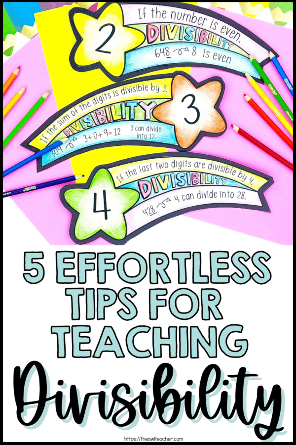 5 Effortless Tips for Teaching Divisibility - The Owl Teacher