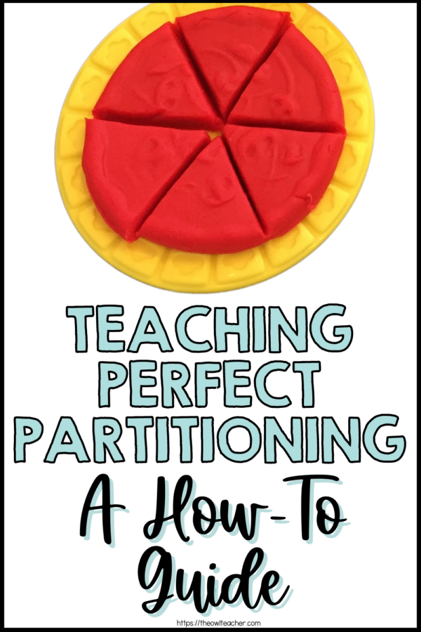 Teaching Perfect Partitioning: A How-To Guide - The Owl Teacher