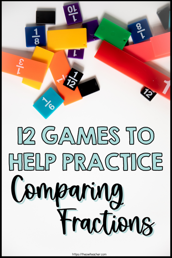 12 Exciting Games to Practice Comparing Fractions - The Owl Teacher ...