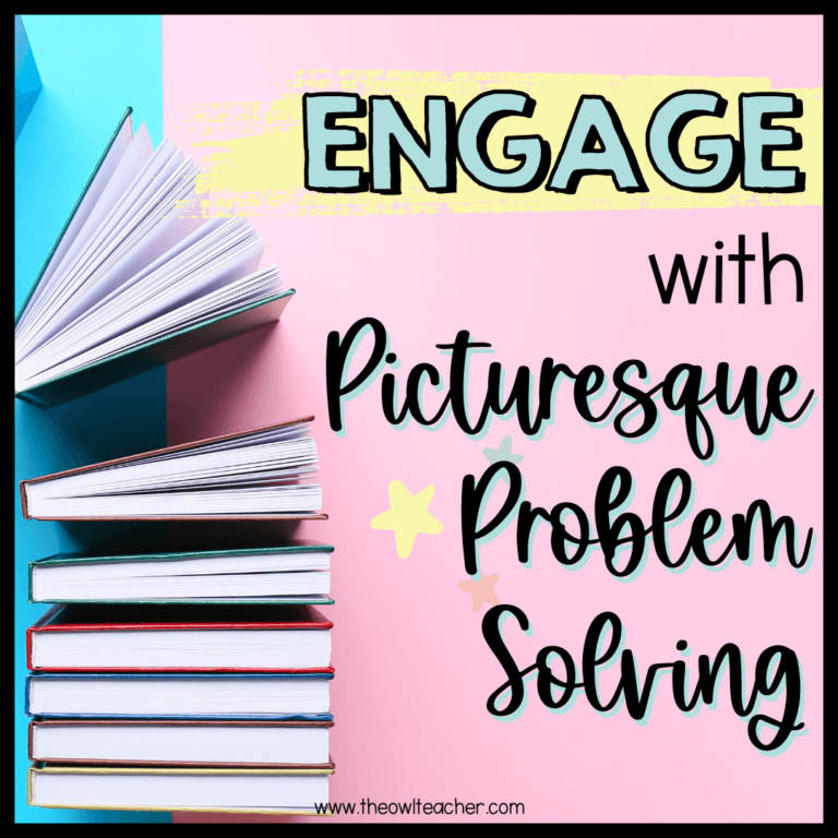 Engage Students with Picturesque Problem Solving - The Owl Teacher by ...