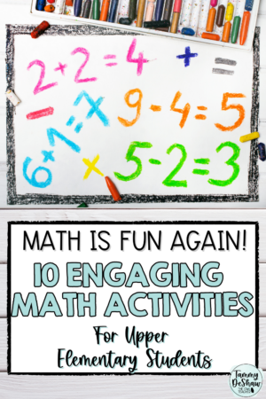 Math is Fun Again: 10 Engaging Math Activities for Upper Elementary ...