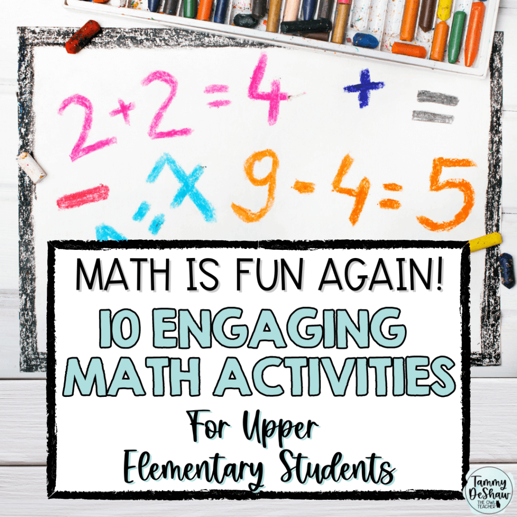 Math is Fun Again: 10 Engaging Math Activities for Upper Elementary ...