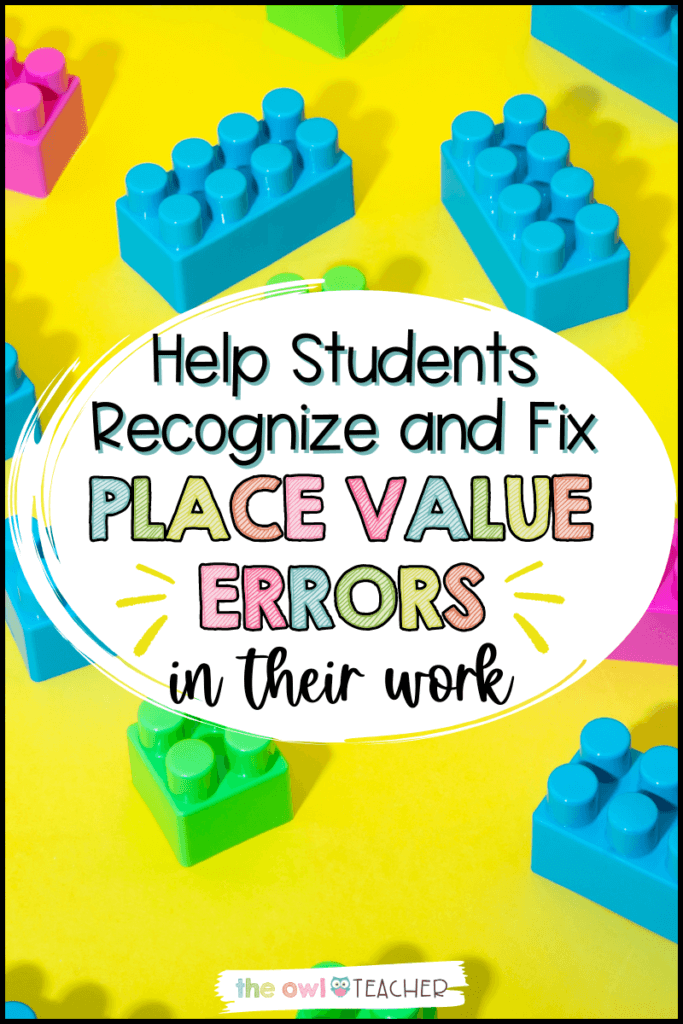 Help Students Recognize and Fix Place Value Errors in Their Work - The ...