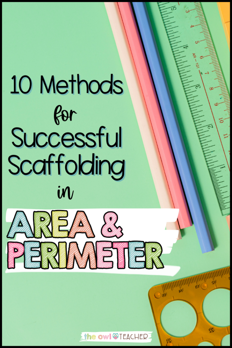 10 Methods for Successful Scaffolding in Area and Perimeter - The Owl ...