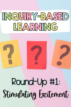 Inquiry-Based Learning Round-Up #1: Stimulating Excitement - The Owl ...