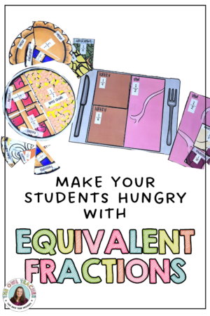 Satisfy Your Students Hunger with Equivalent Fractions Math - The Owl ...