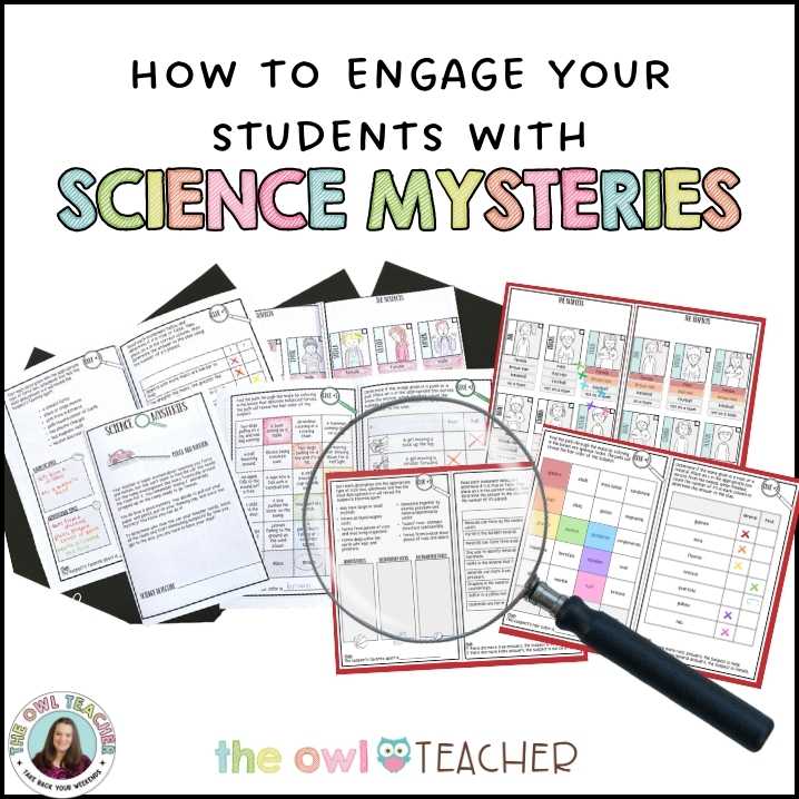 How To Engage Your Students With Science Mysteries - The Owl Teacher