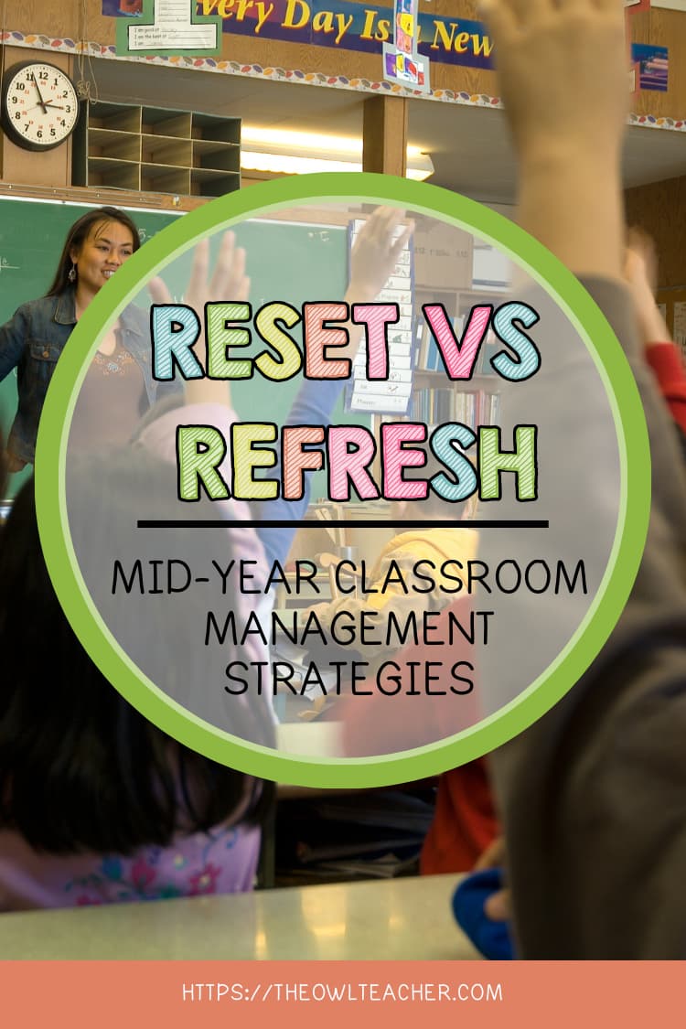 2 Powerful Mid-Year Classroom Management Strategies: Classroom Refresh ...