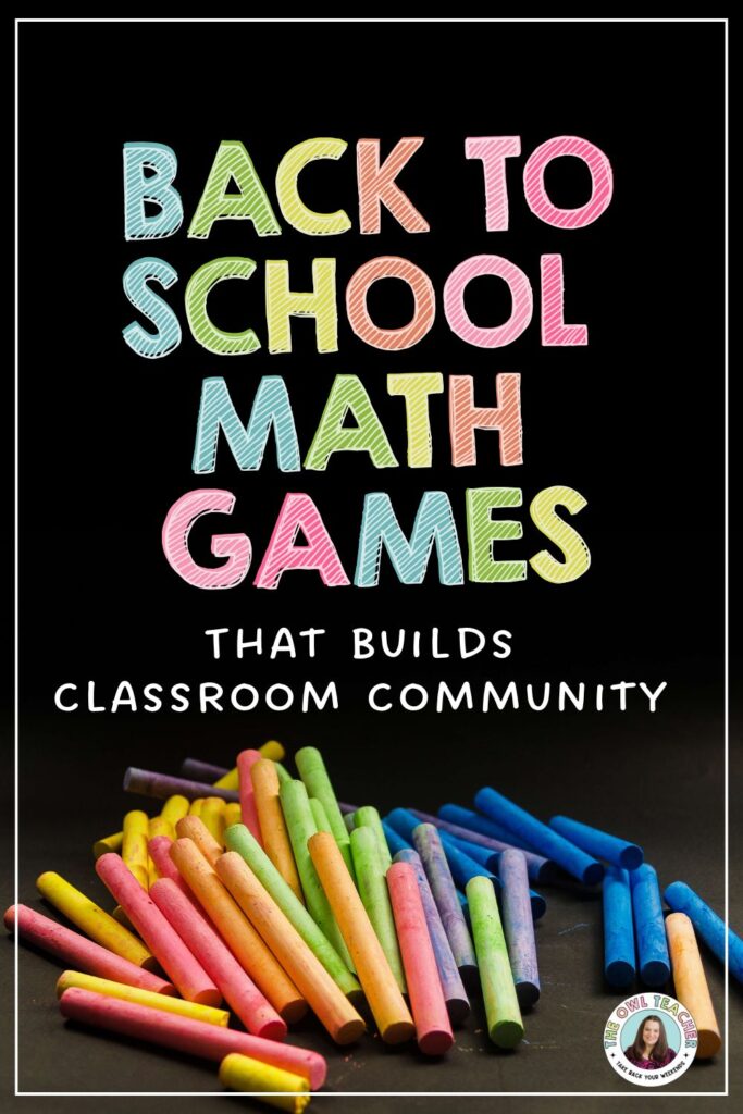 9 Back to School Math Games That Builds Classroom Community - The Owl ...